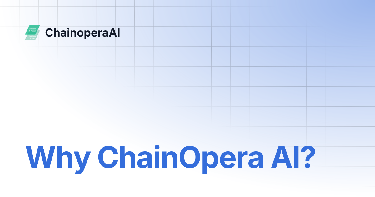 Why ChainOpera AI? | ChainoperaAI